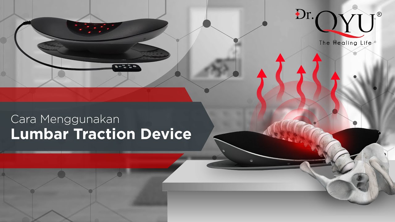 Cara Menggunakan Dr. Qyu Lumbar Traction Device