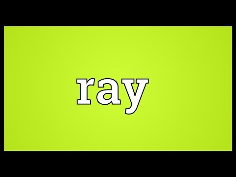 Ray Meaning