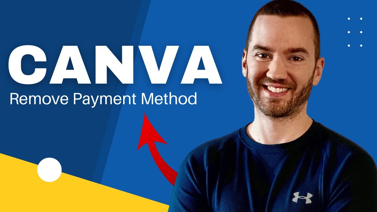 How To Remove Payment Method From Canva (2024 Tutorial)