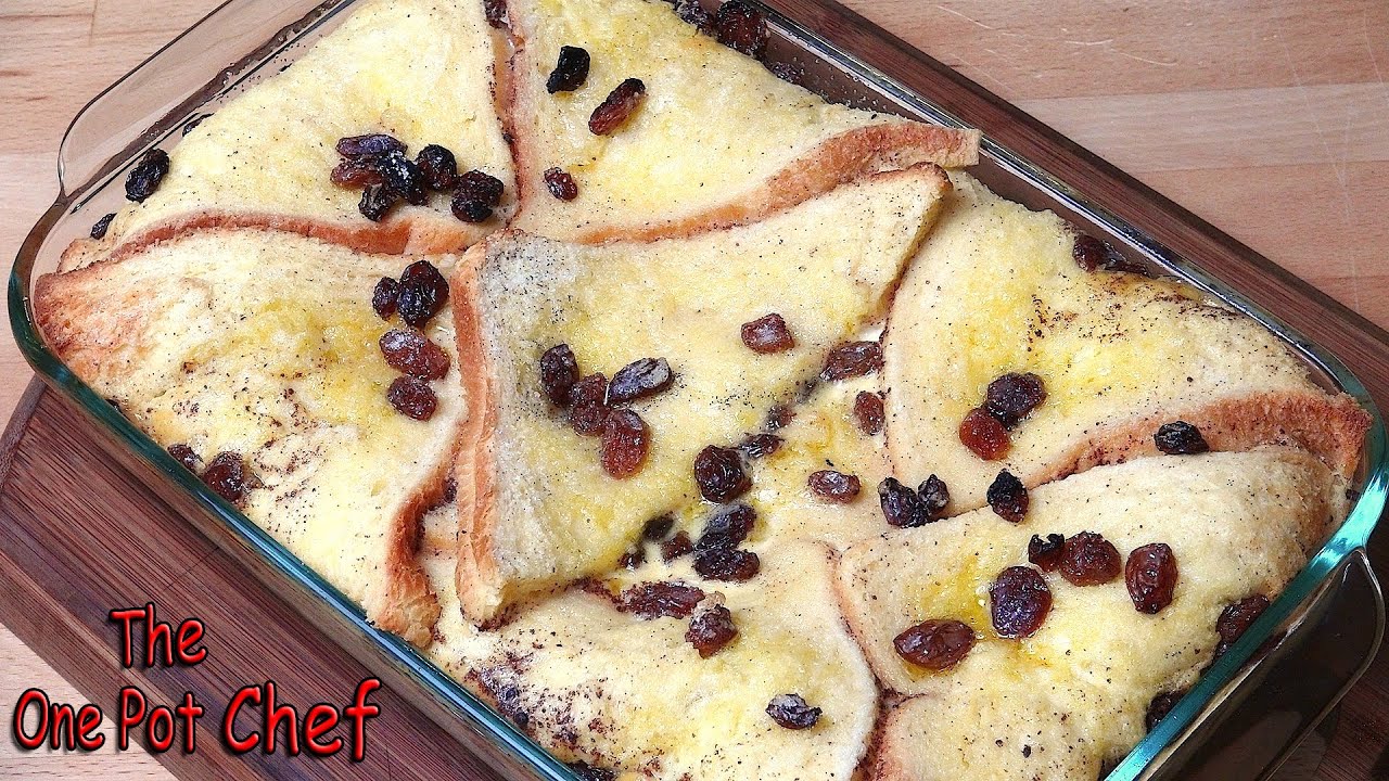 Classic Bread and Butter Pudding | One Pot Chef
