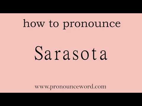 Sarasota. How to pronounce Sarasota in english (correct!). Start with S. Learn from me.