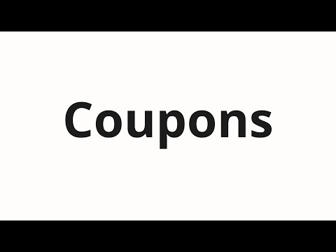 How to pronounce Coupons