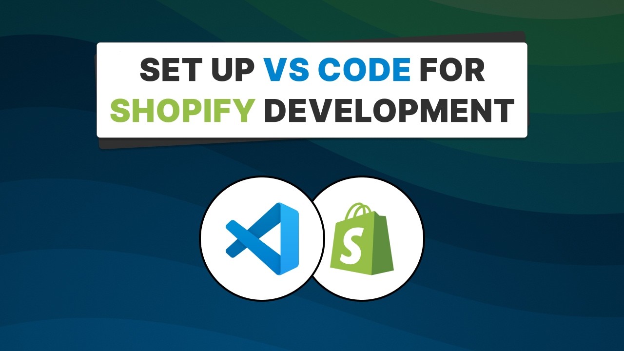 VS Code Extensions for Shopify Development