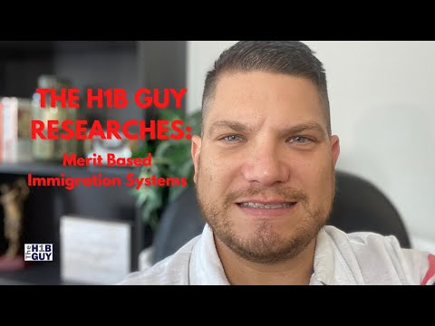 THE H1B GUY RESEARCHES: Merit Based Immigration Systems or Skill-based Immigration Points Systems