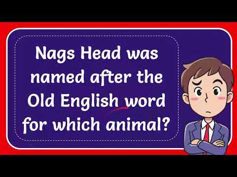 Nags Head was named after the Old English word for which animal? #Answer