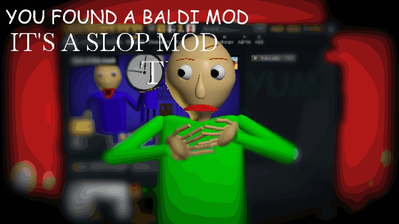 YOU FOUND A BALDI MOD!