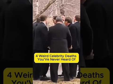 4 Weird Celebrity Deaths Youβve Never Heard Of The last one might leave you speechless.#film #shorts