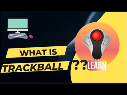 WHAT IS TRACKBALL?? EXPLATION IN HINDI