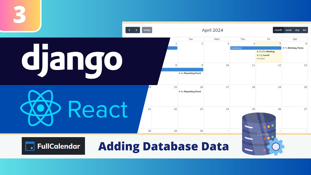 Django & React FullCalendar Tutorial #3: Passing Django Database Data to our React JS Calendar