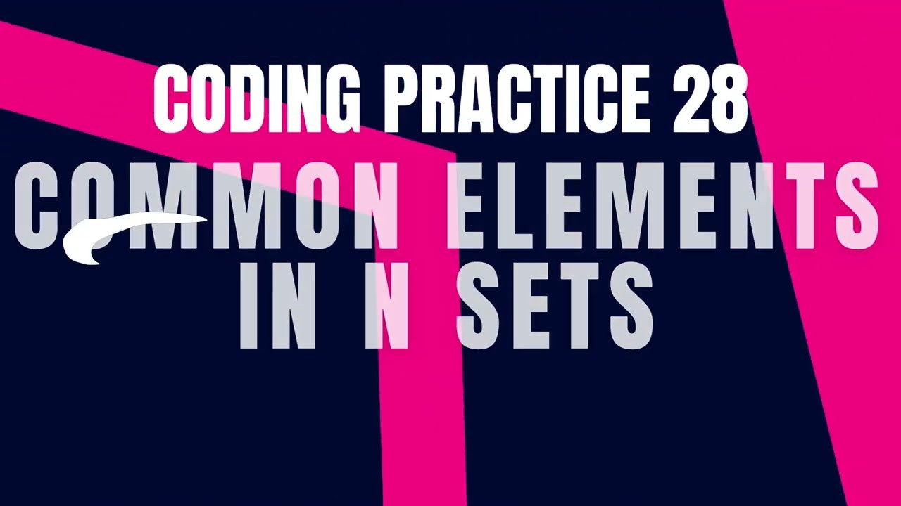 Common elements in N sets | Coding practice 28 | Python Coding & Debugging | Coding Tips & Tricks
