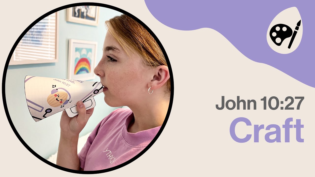 John 10:27 | Megaphone Craft