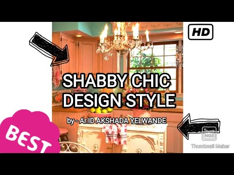What is Shabby chic design style? is it easy ??YES !