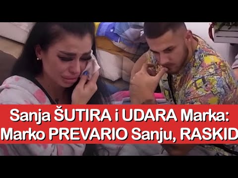 Elita 8: Sanja ŠUTIRA i UDARA Marka - Marko PREVARIO Sanju, RASKID | Zadruga uzivo