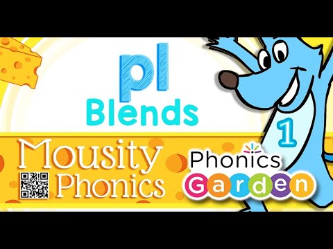 PL Blend | Consonant Blend | Mousity Phonics | Phonics Garden