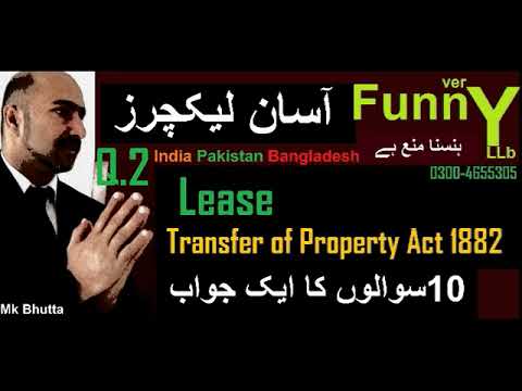 Lease Transfer of Property Act 1882 Pakistan 53 | Translation in Urdu LLb notes pdf | Bhutta Academe