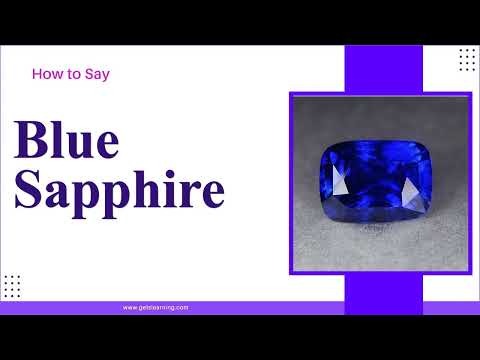How to Say Blue Sapphire In British accent