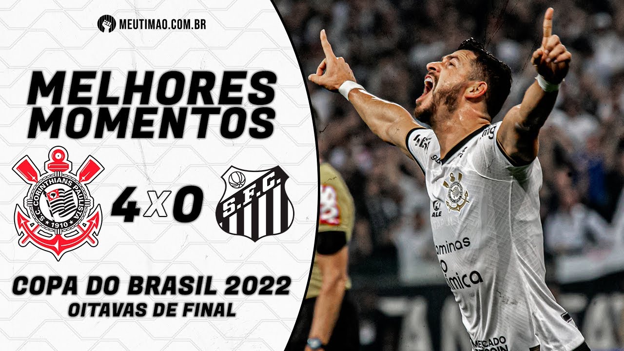 Melhores momentos | Corinthians 4 x 0 Santos | Oitavas de Final da Copa do Brasil 2022