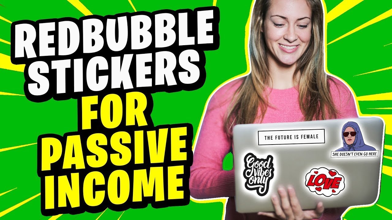 Redbubble stickers for passive income | Tutorial for beginners and pros