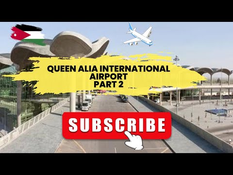Amman, Jordan Queen Alia International Airport I 4K عمان, الأردن جولة في مطار الملكة علياء الدولي