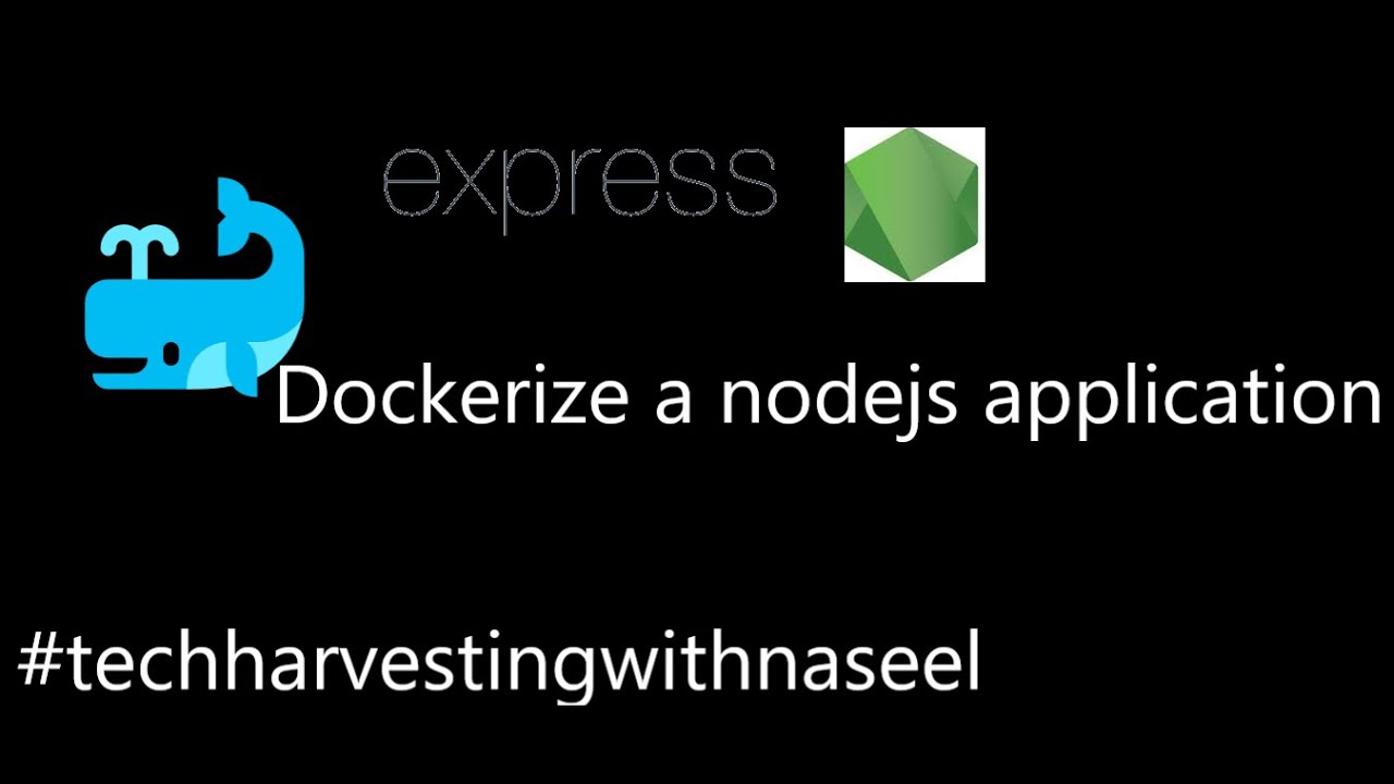 Dockerize a Nodejs Application | How to create a Dockerfile | TechHarvesting