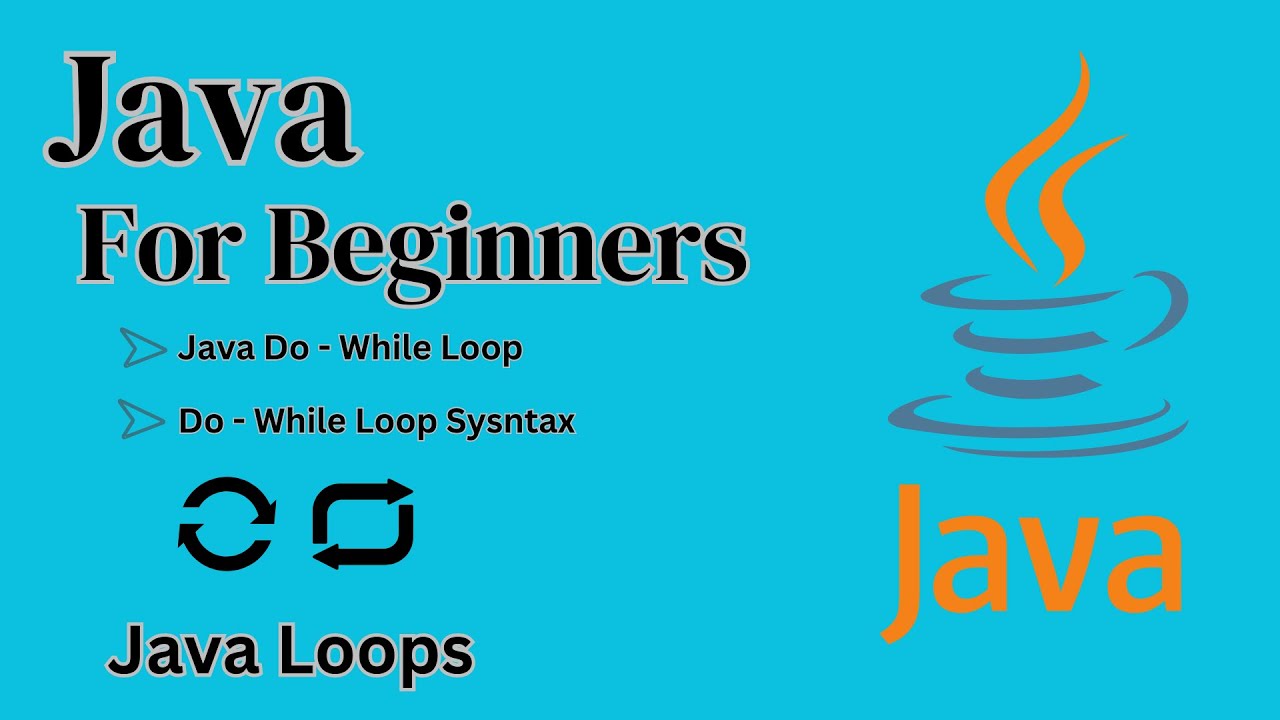 16. Java for beginners | Java Loops | Do - While Loop | Sinhala
