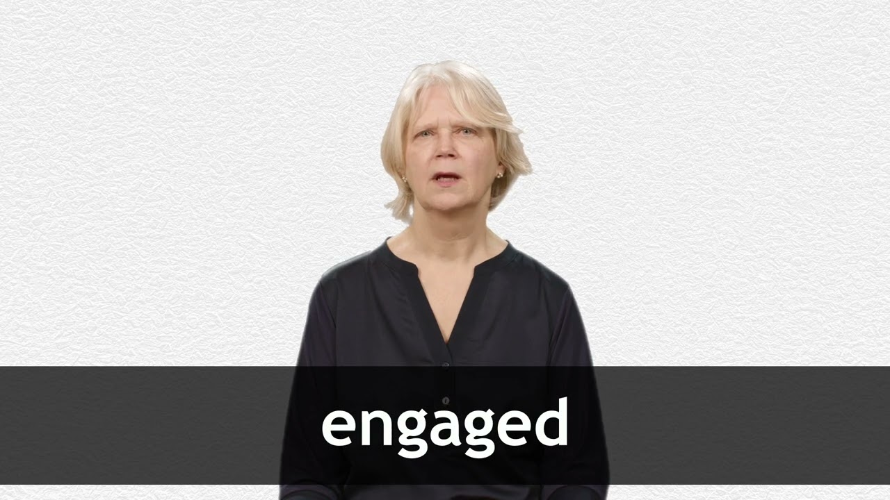 How to pronounce ENGAGED in American English