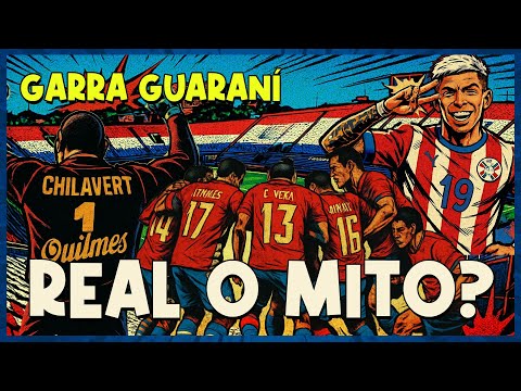 🔥 La Verdad Sobre la Garra Guaraní: ¿Mito o Realidad en el Fútbol Paraguayo?