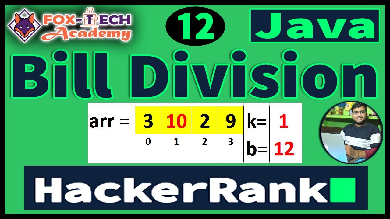 12. Bill Division | HackerRank | Coding | Competitive Programming | Java | Fox Tech Academy