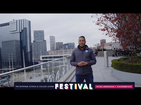 National School & College Leaver Festival | 7 & 8 Nov 2023 | NEC, Birmingham