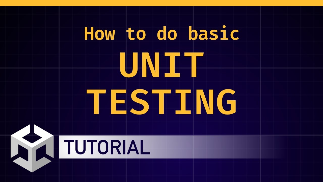 How to do basic unit testing [Unity/C# tutorial]