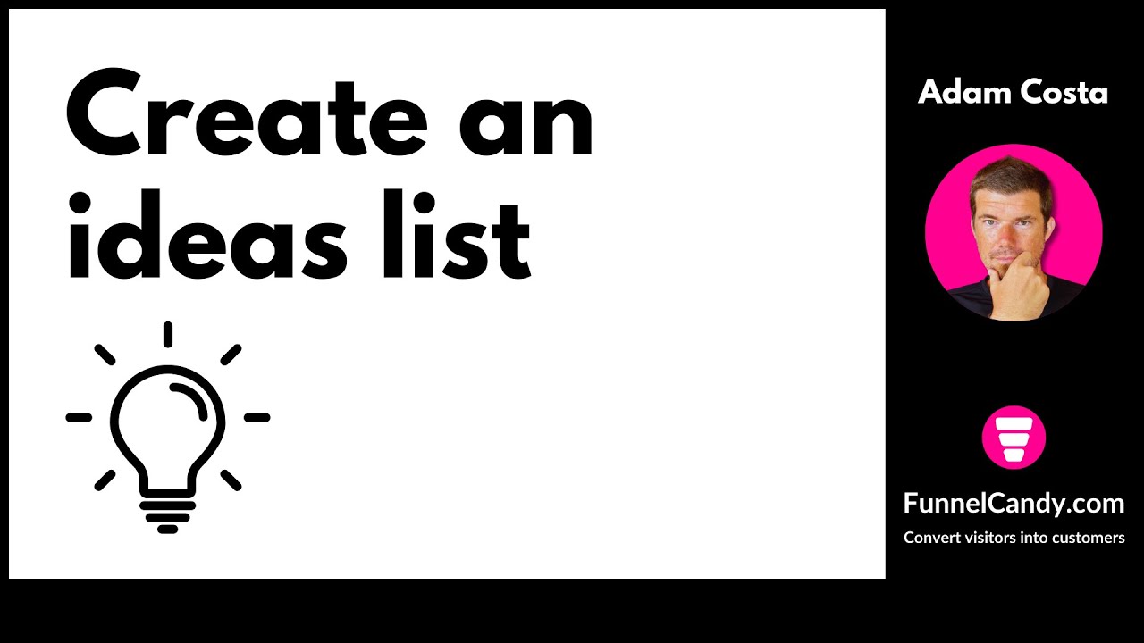 Create an ideas list