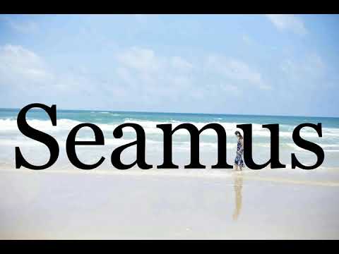 How To Pronounce Seamus🌈🌈🌈🌈🌈🌈Pronunciation Of Seamus