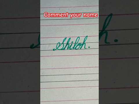 Shiloh name Writing #handwriting #viral #youtubeshorts #cursivewriting