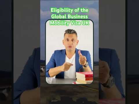 Eligibility for the UK global business mobility visa/UK expansion worker visa/UK branch office Visa
