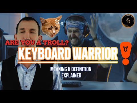 Keyboard Warrior (Meaning & Definition Explained)
