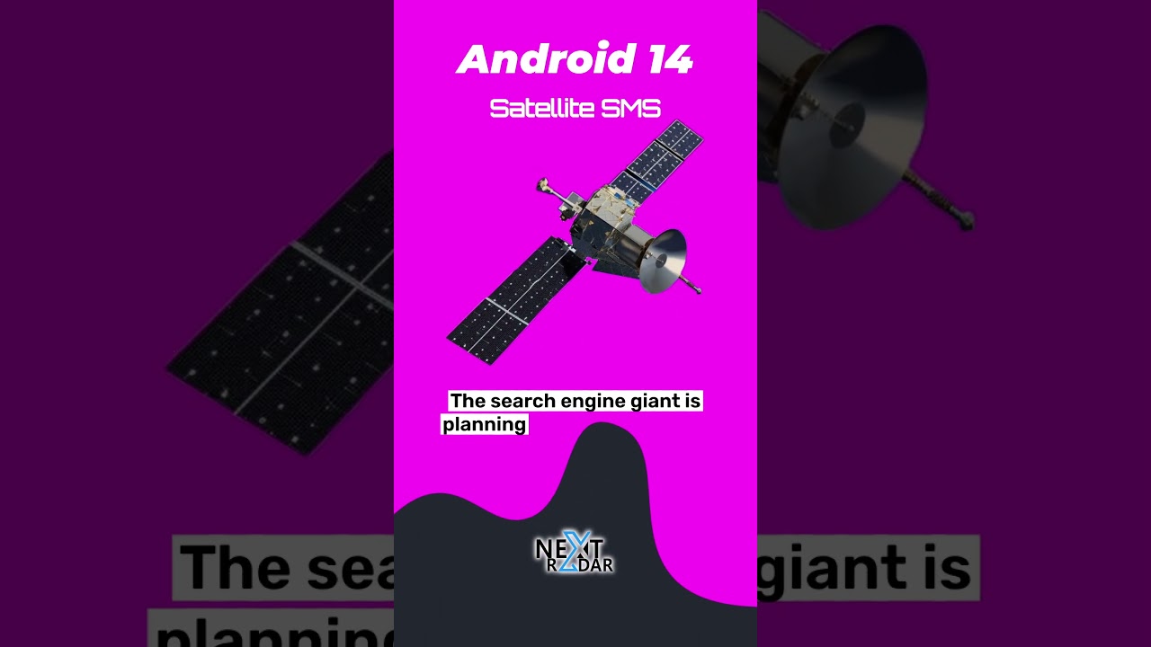 Android 14 Will Bring Satellite SMS to All Phones #andriod #satellite #sms #phones #viral #shorts