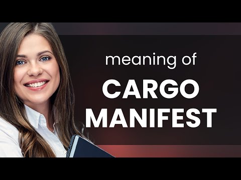 Understanding "Cargo Manifest": A Guide for English Learners