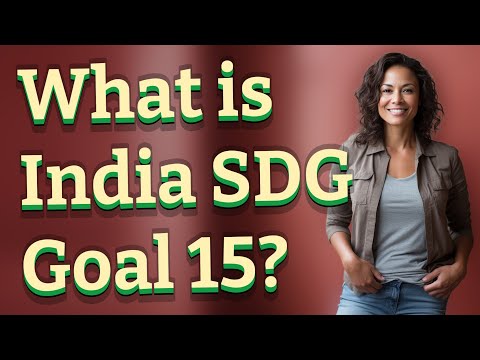 What is India SDG Goal 15?