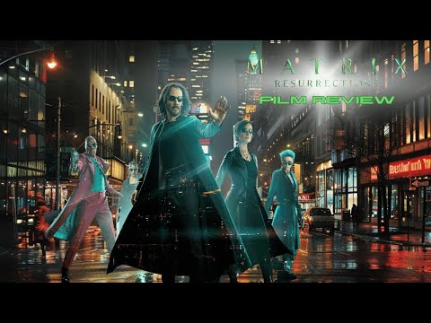 Film Review: Matrix 4