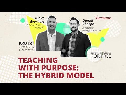 Teaching with Purpose: The Hybrid Model - 6pm