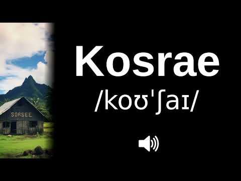 🇫🇲 How to pronounce Kosrae (CORRECTLY!)