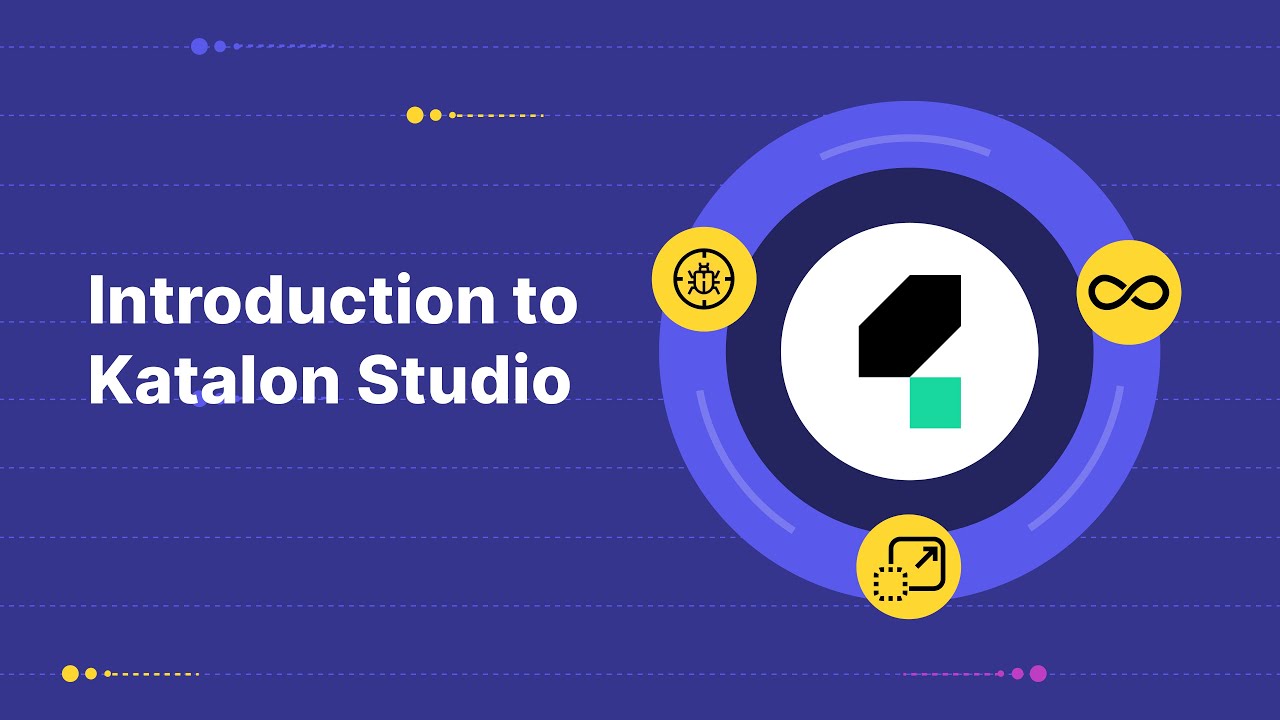 Katalon Studio – A Quick Introduction