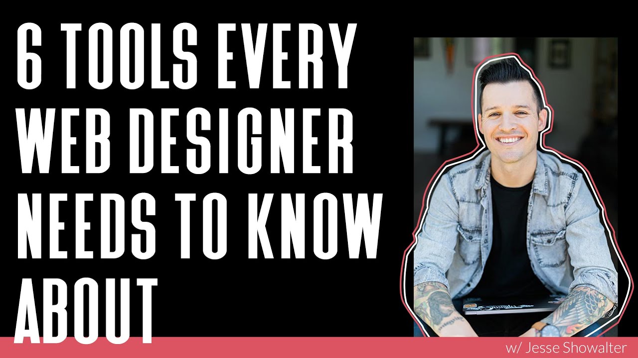 6 Tools Every Web Designer Needs to Know About