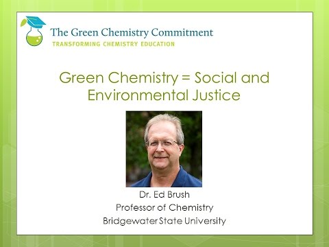 Green chemistry = social and environmental justice