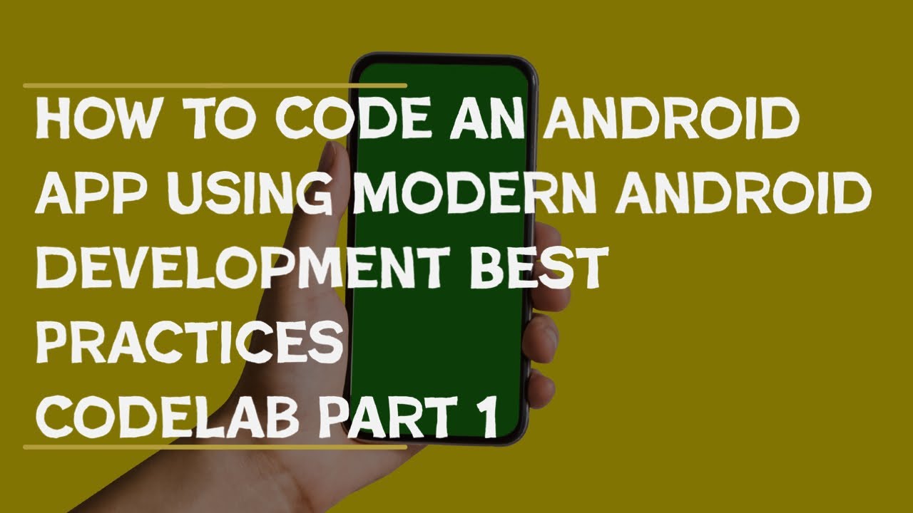 How to code Android app using Modern Android Development Best Practices and Jetpack Compose Part 1