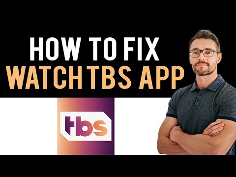 ✅ How To Fix Watch TBS App Not Working (Full Guide)