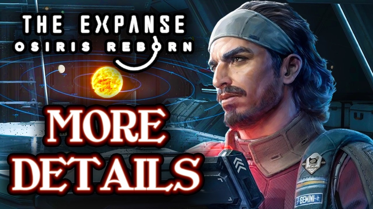 Companion Updates: The Expanse Osiris Reborn