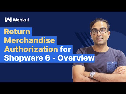 RMA (Return Merchandise Authorization) for Shopware 6 - Overview