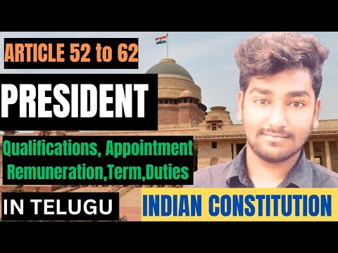 ARTICLES 52 to 62||PRESIDENT||INDIAN CONSTITUTION|| IN TELUGU