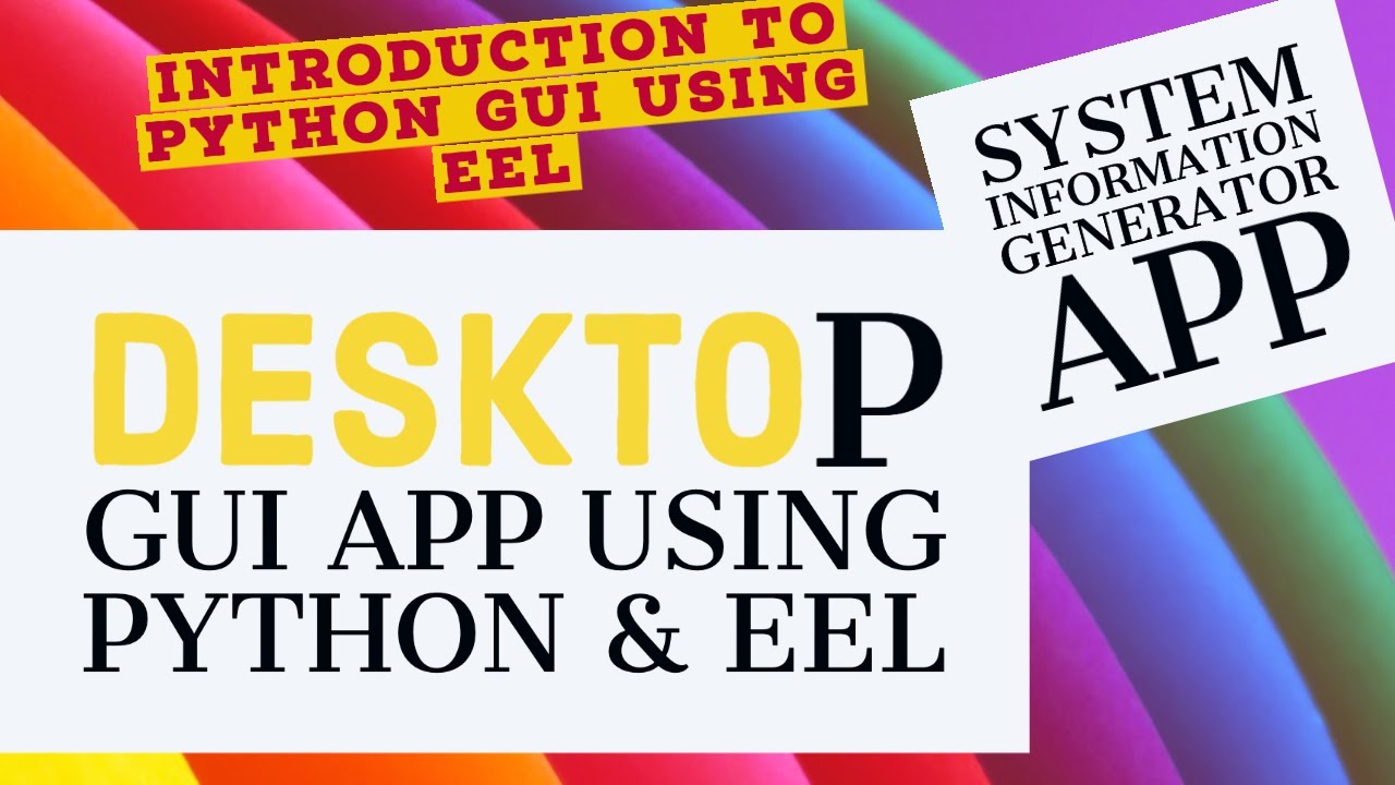 Python EEL Gui App |System Utility App Using Python , Html, Css, javascript|Part:2